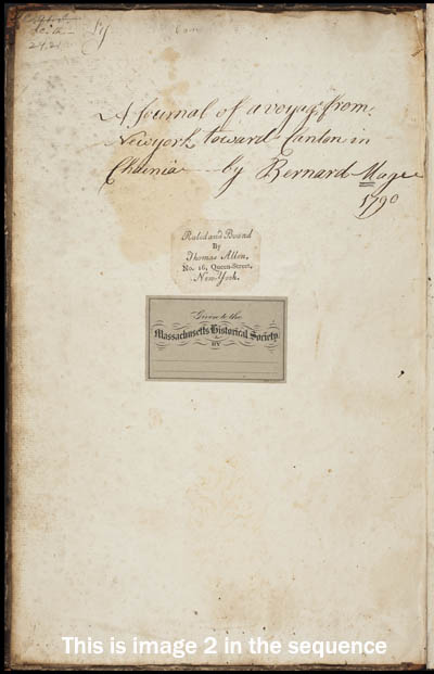MHS Collections Online: Journal of a voyage from New York to Canton ...