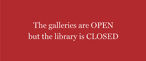 Massachusetts Historical Society: Library Closed; Galleries Open